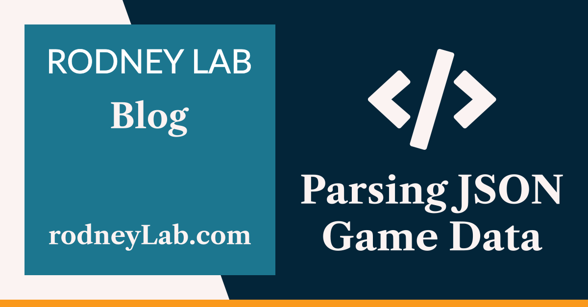 Parsing JSON Game Data: Read JSON in C++ GameDev 🕹️ | Rodney Lab