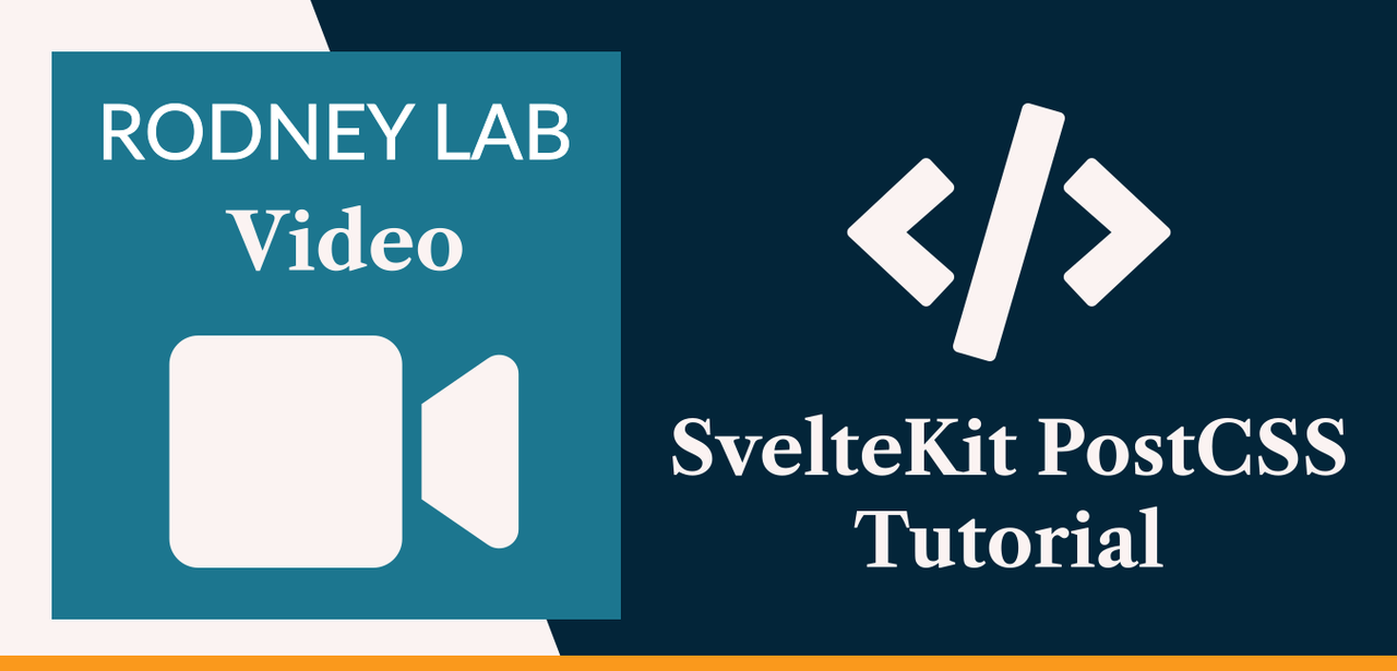 SvelteKit PostCSS Tutorial: use Future CSS Today | Rodney Lab